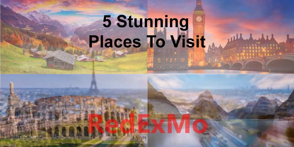 Places To Visit In The World - Read Extra More - RedExMo.com